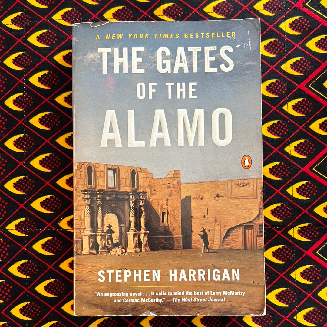 The Gates of the Alamo by Stephen Harrigan – Zambezi Joy Society