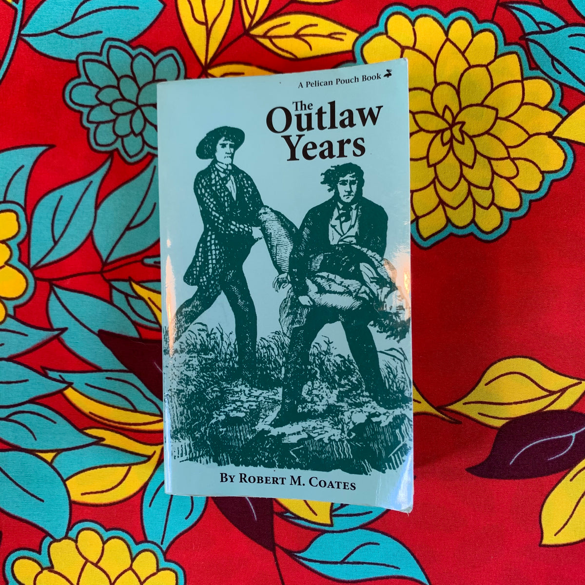 The Outlaw Years by Robert M Coates – Zambezi Joy Society